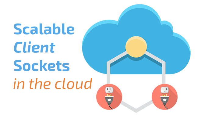 Scalable HTTP/S and TCP client sockets for the cloud – grijjy blog